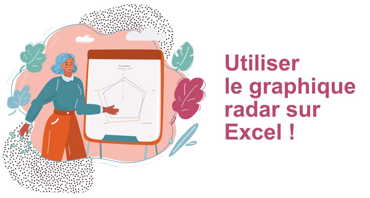 Découvrez comment utiliser un graphique radar dans Excel Découvrez comment utiliser un graphique radar dans Excel