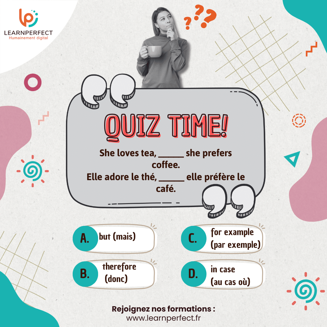 Comment utiliser les linking words en anglais